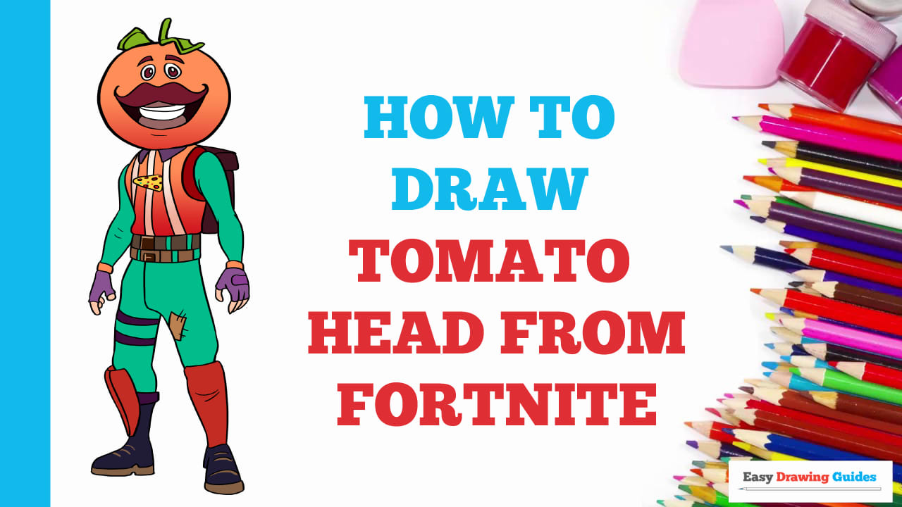 how to draw tomato head in fortnite