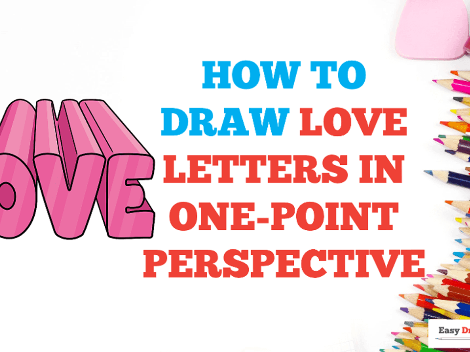 how to draw love in 3d one point perspective
